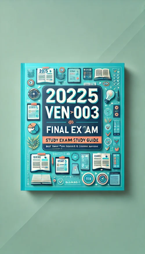 2025 VEN 003 Final Exam Study Guide | Best Study Material with Actual ...